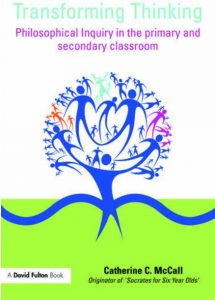 Transforming Thinking: Philosophical Inquiry in the Primary and ...